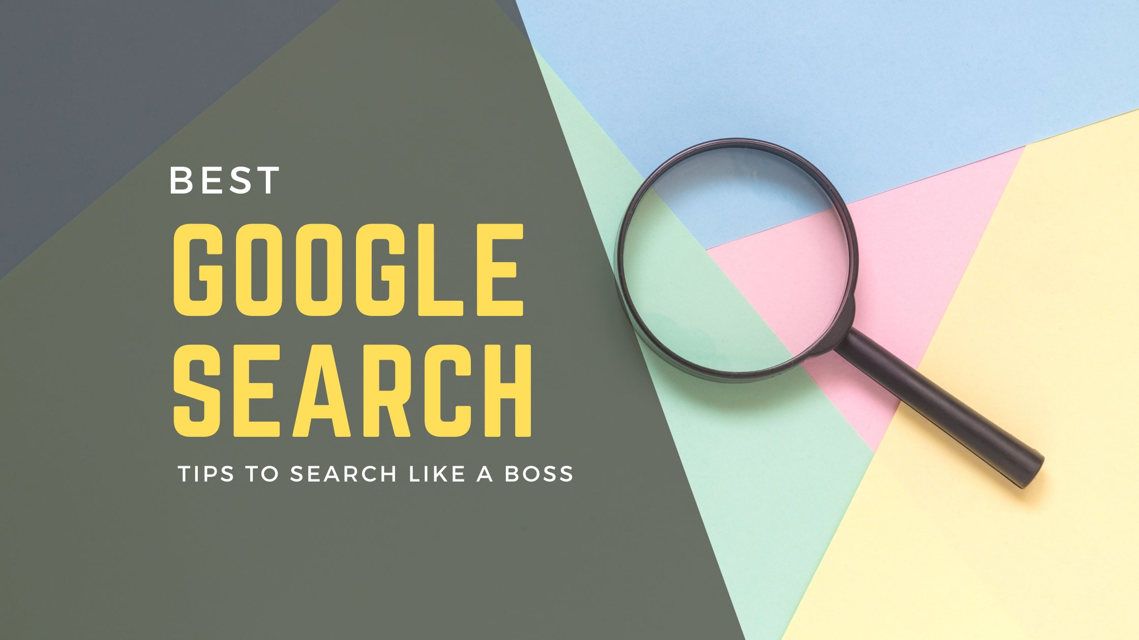 10 Tips for Effective Google Search: How to Search Like a Boss | Aliyar ...